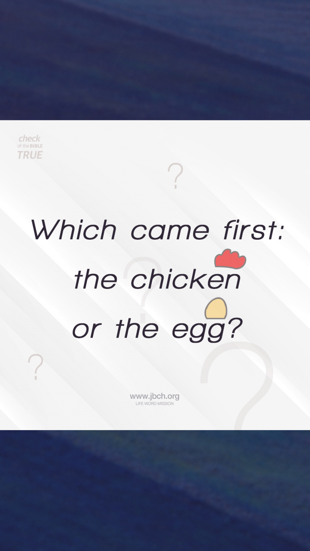 Which came first: the chicken or the egg?