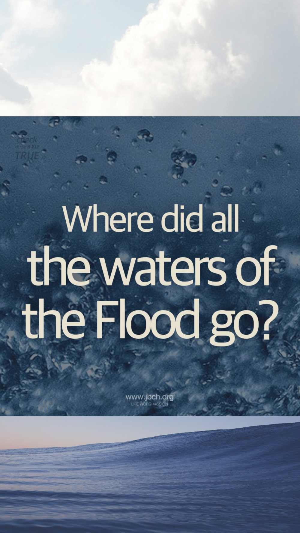 Where did all the water of the Flood go?