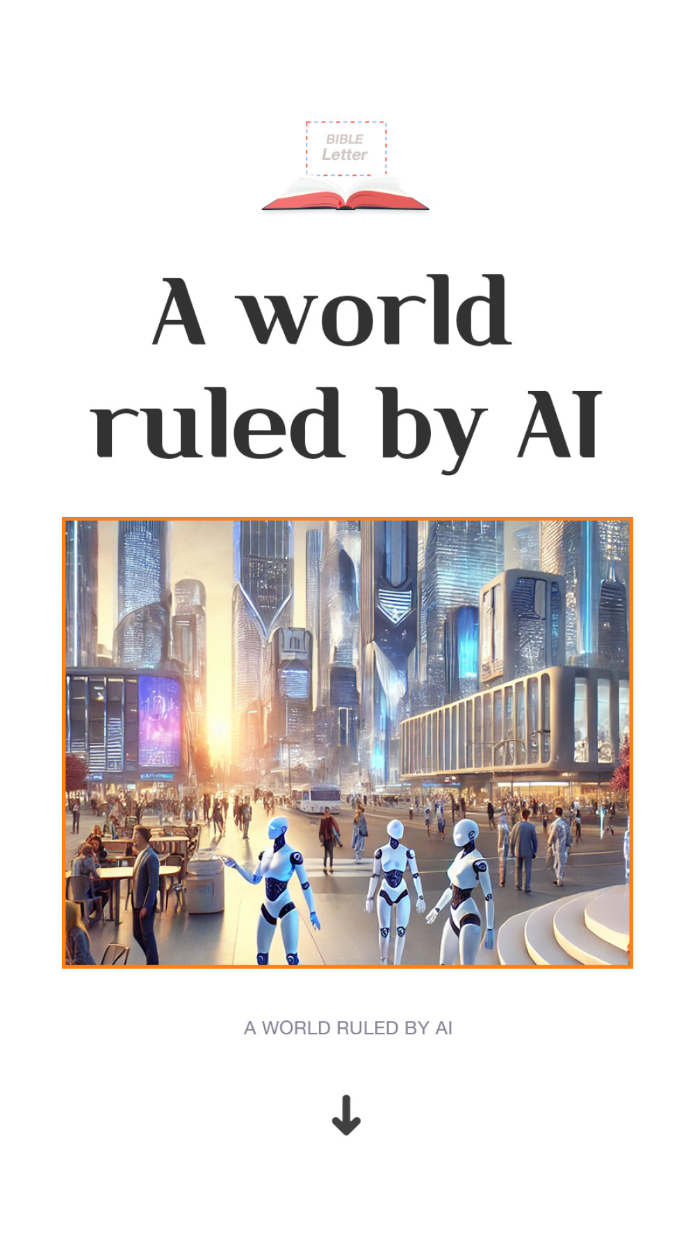 A world ruled by AI.
